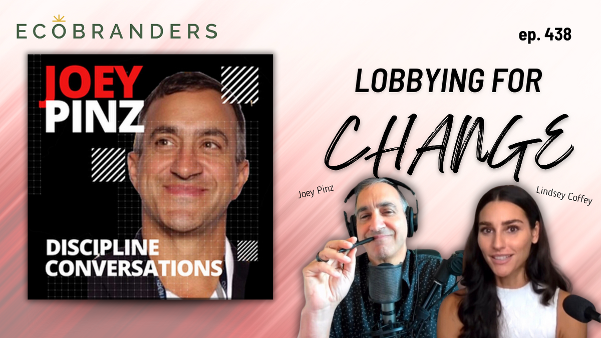 Lobbying for Change: Lindsey Coffey's Fight for the Planet | Ep. 438 o